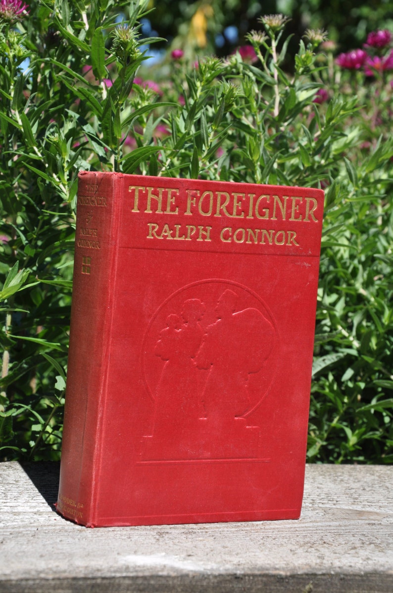 The Foreigner by Ralph Connor the Tale of Saskatchewan 1909 - Etsy
