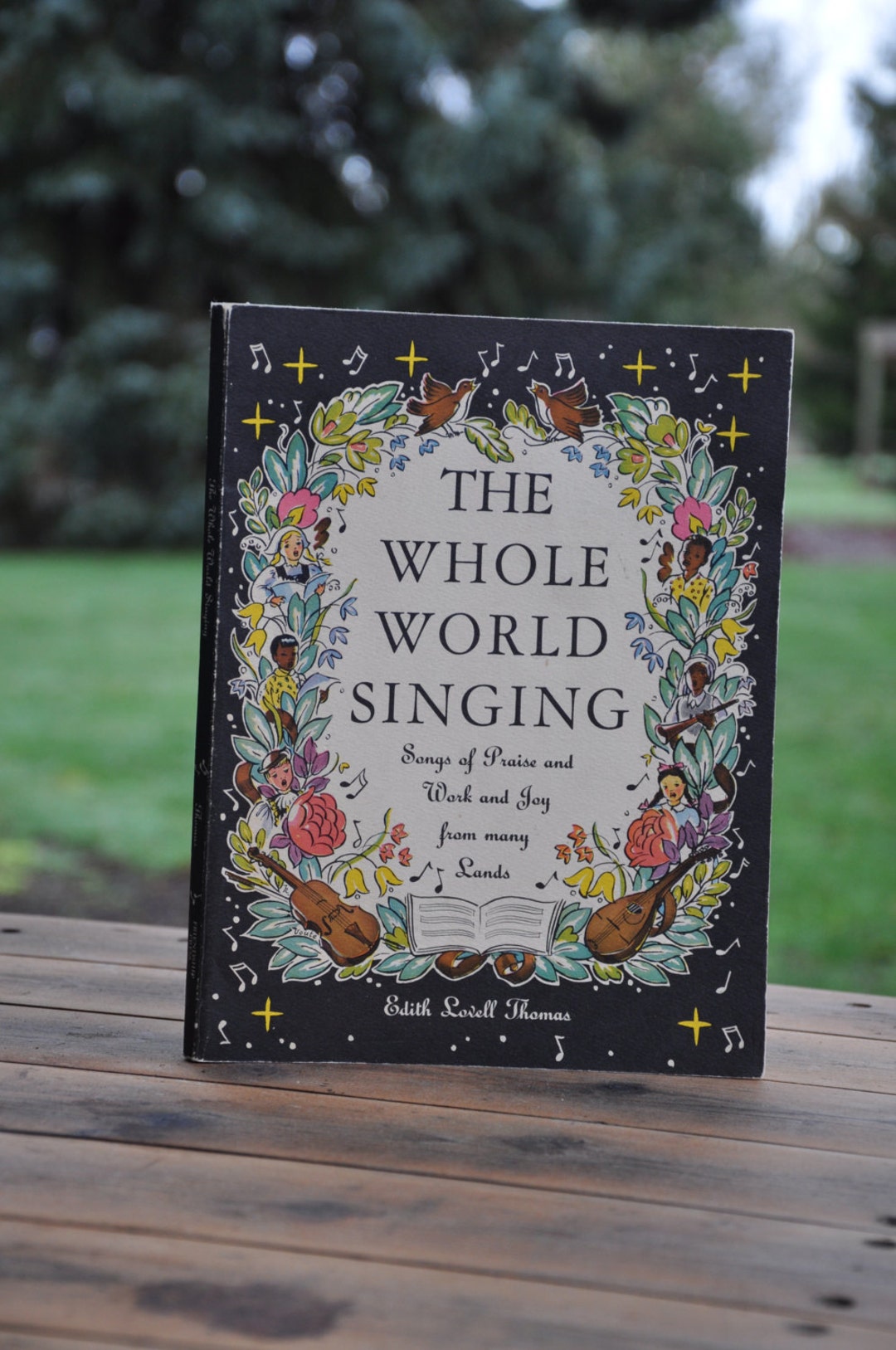 Song Book, the Whole World Singing -songs of Praise and Work and Joy ...