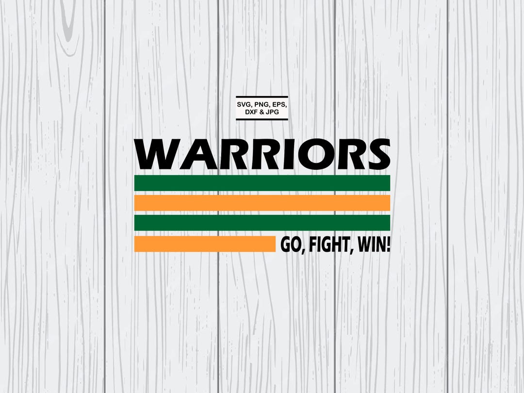 Warriors Go Fight Win SVG/ Mascot/ School Cheer Shirt Logo, Png, Svg ...