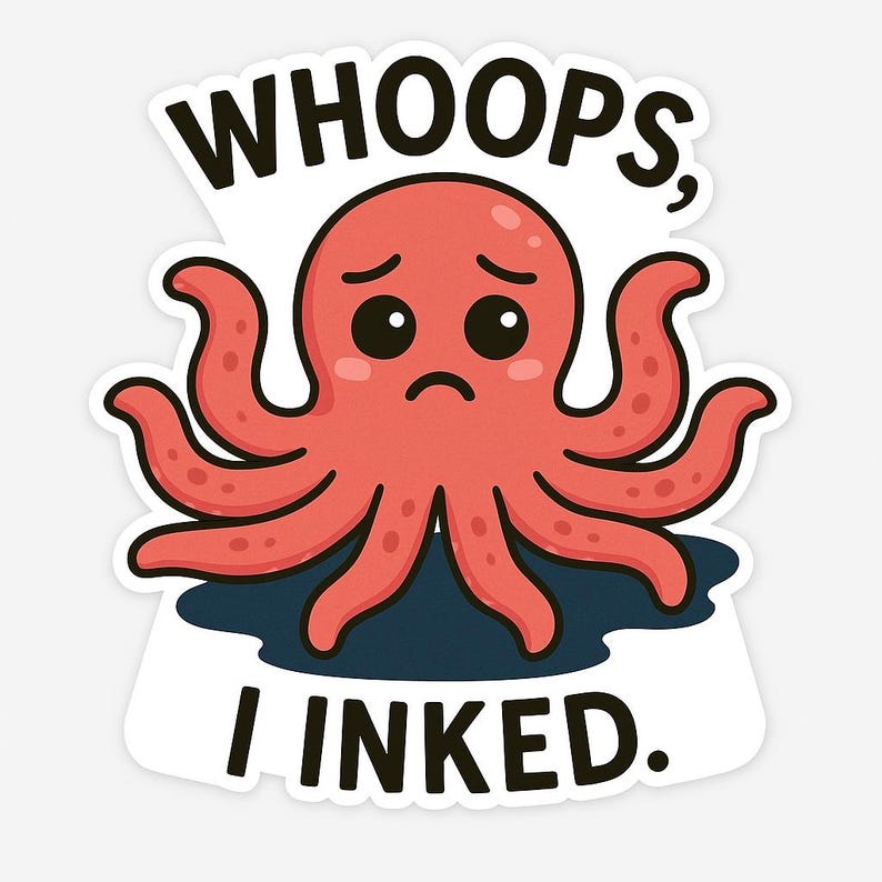 Funny Goofy Octopus Sticker "whoops, I Inked" - Etsy