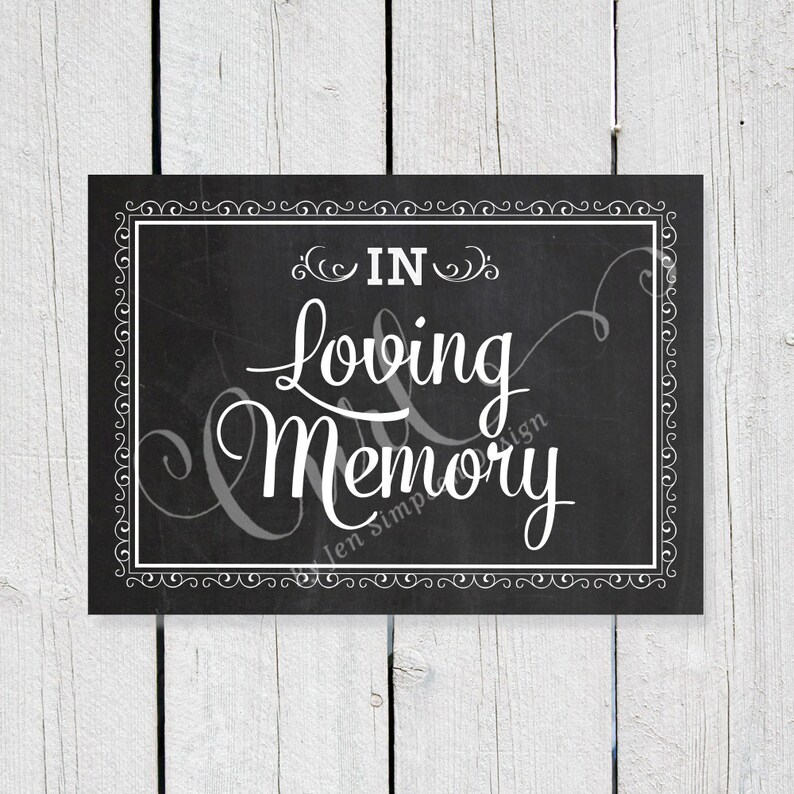 Printable in Loving Memory Sign, Reception Sign, Party Sign, 5x7 ...