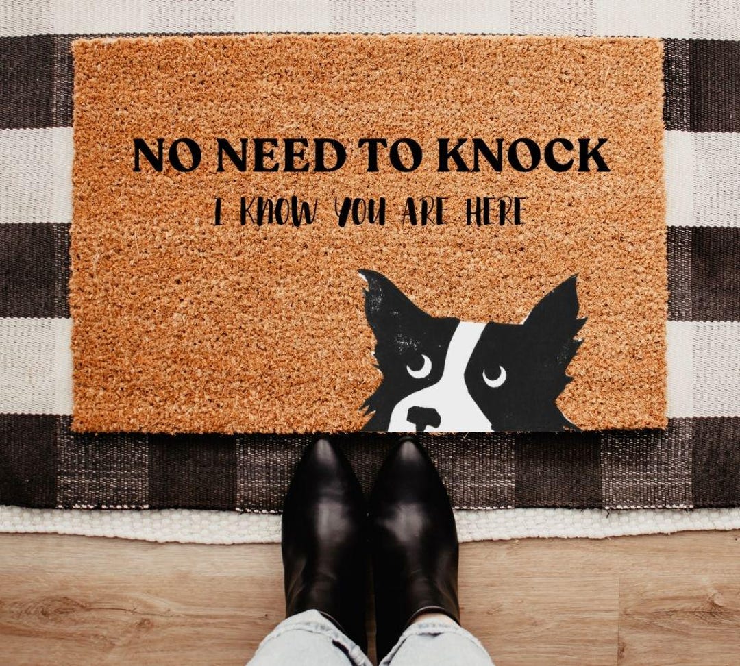 No Need to Knock I Know You Are Here Coir Doormat, Dog Lover Doormat - Etsy