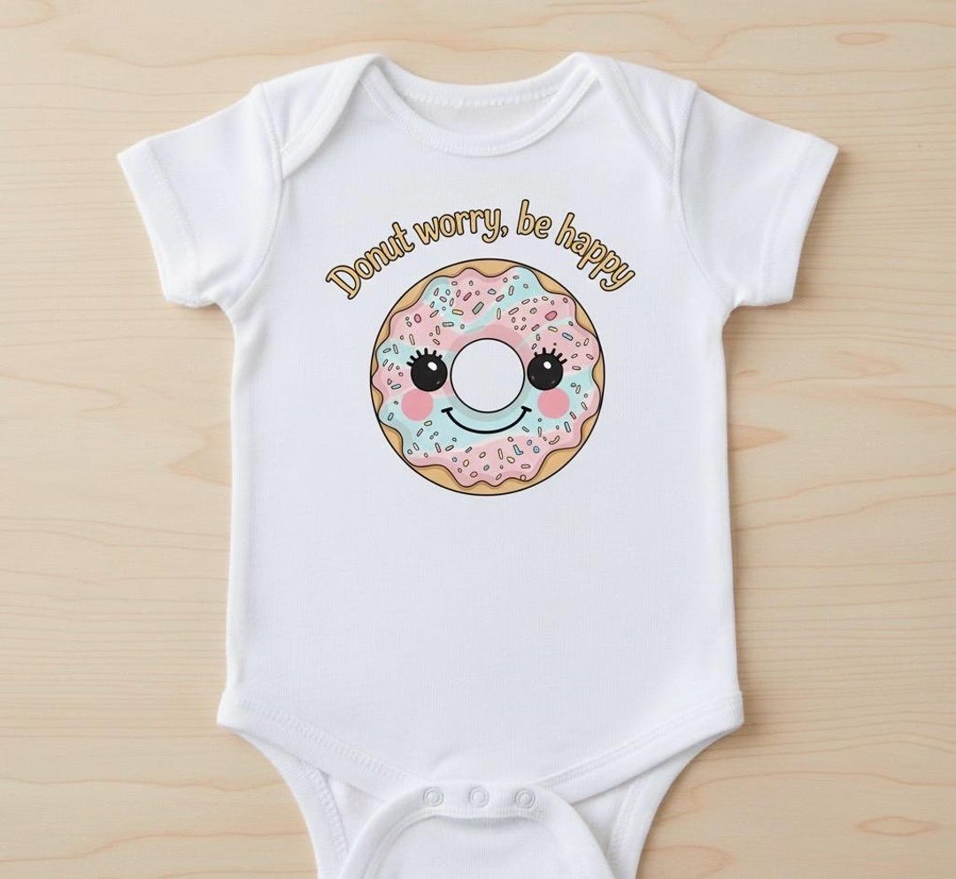 Sweet Sprinkle Baby | "donut Worry, Be Happy" Infant Bodysuit - Etsy