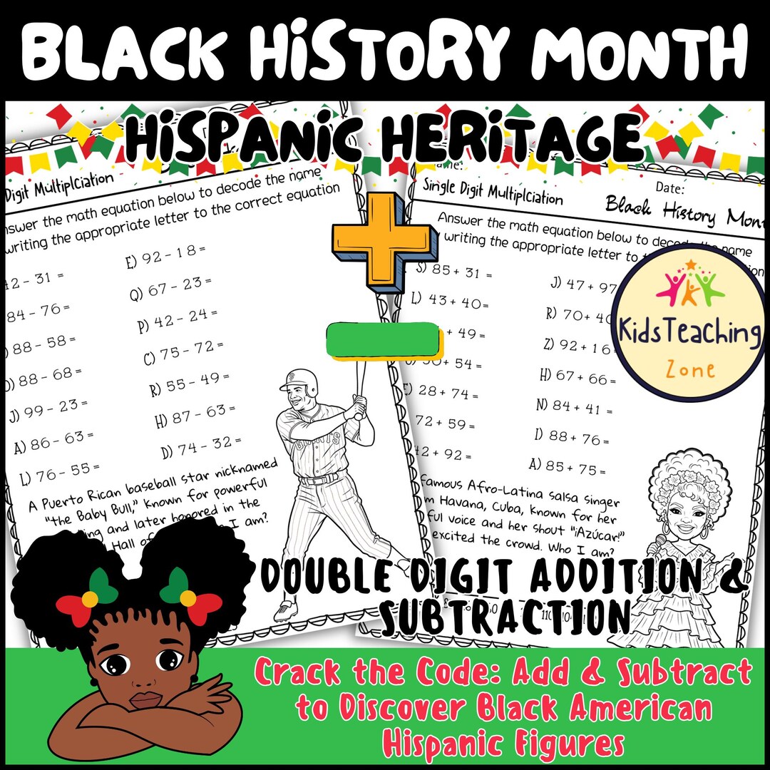 Black History Month Hispanic Heritage Figures Math Addition Subtraction ...
