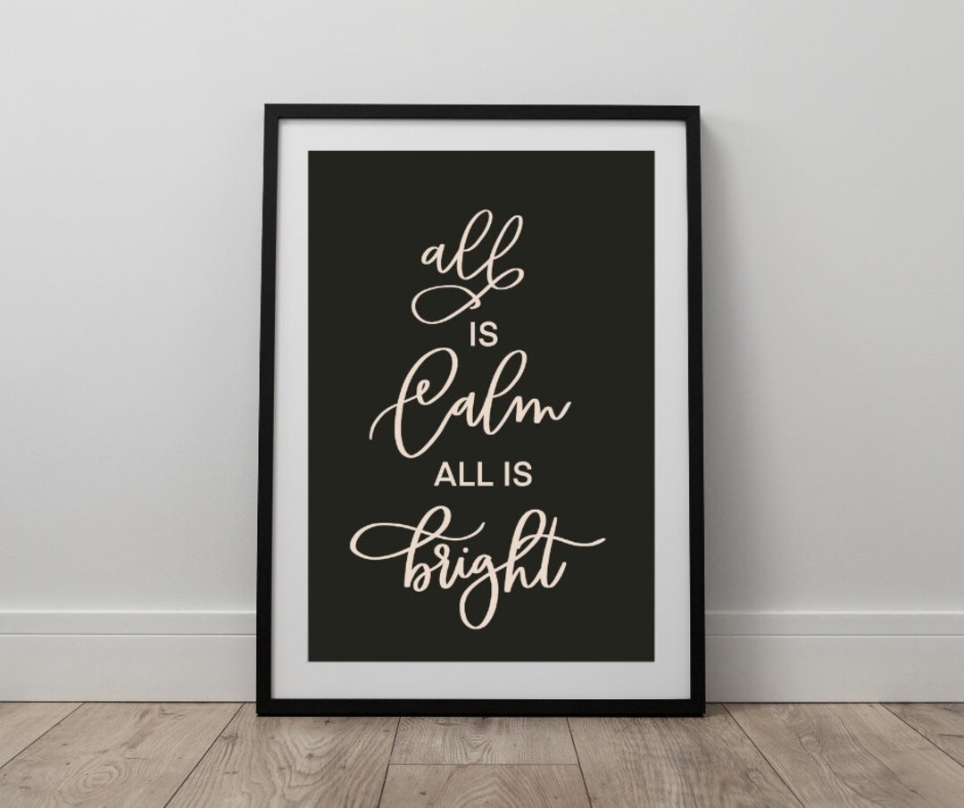 All is Calm, All is Bright Printable, Holiday Decor, Christmas Quote - Etsy