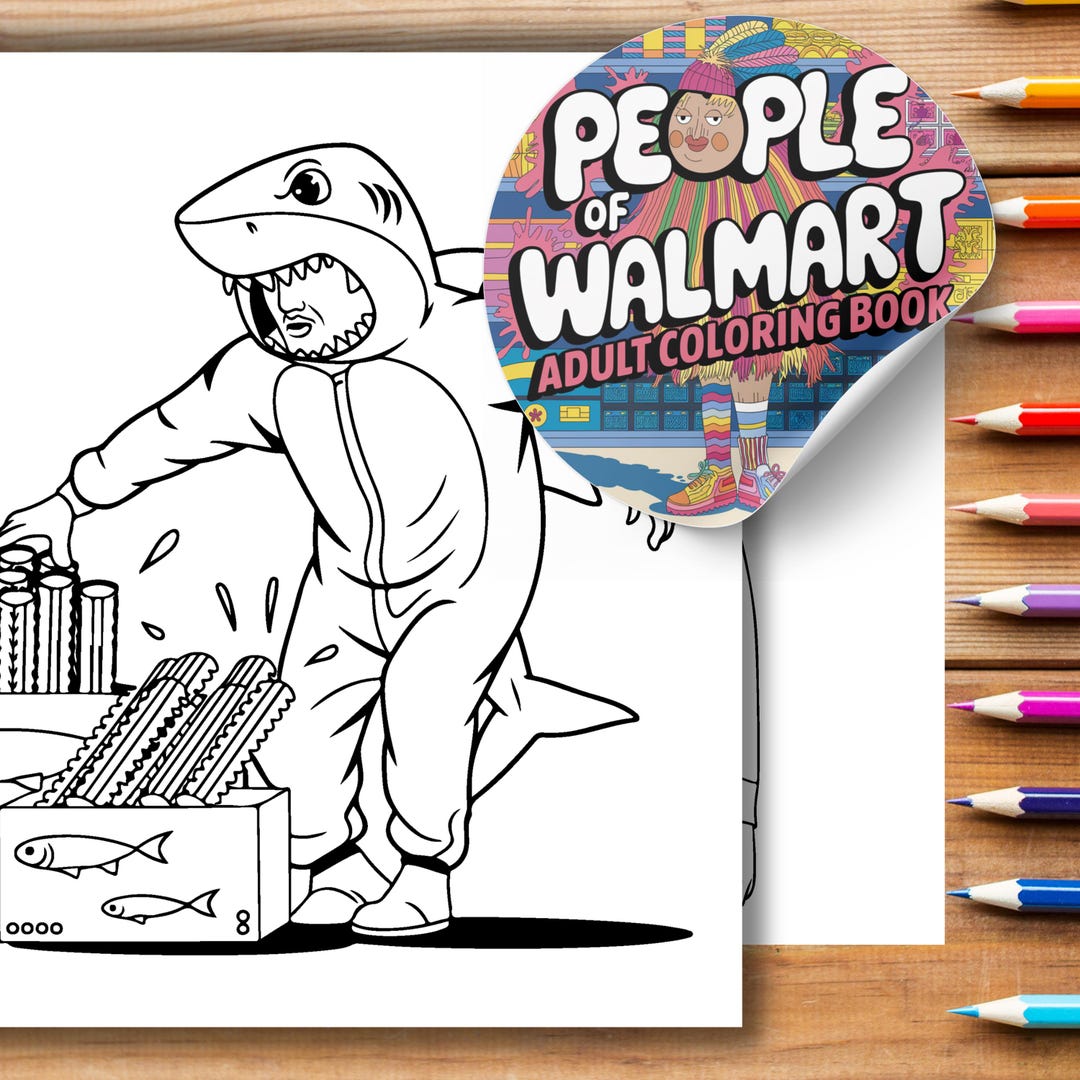 People of Walmart Adult Coloring Book. 102 Hilarious Pages Included ...