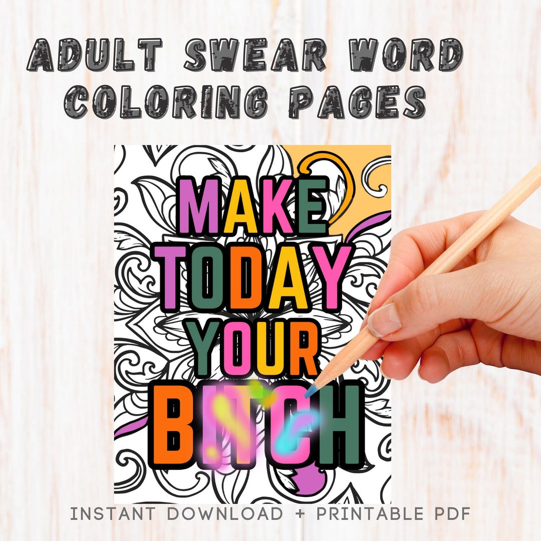Adult Swear Word Coloring Book Printable Coloring Pages With Swear Words Because Sometimes You ...