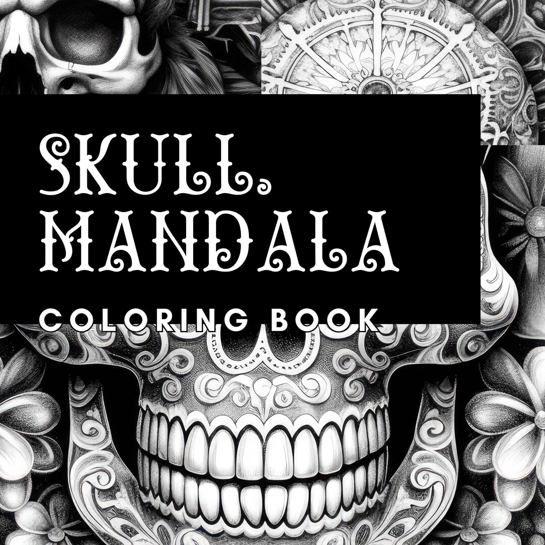 Skull Mandala Coloring Book | Art Therapy | PDF Print and Color ...