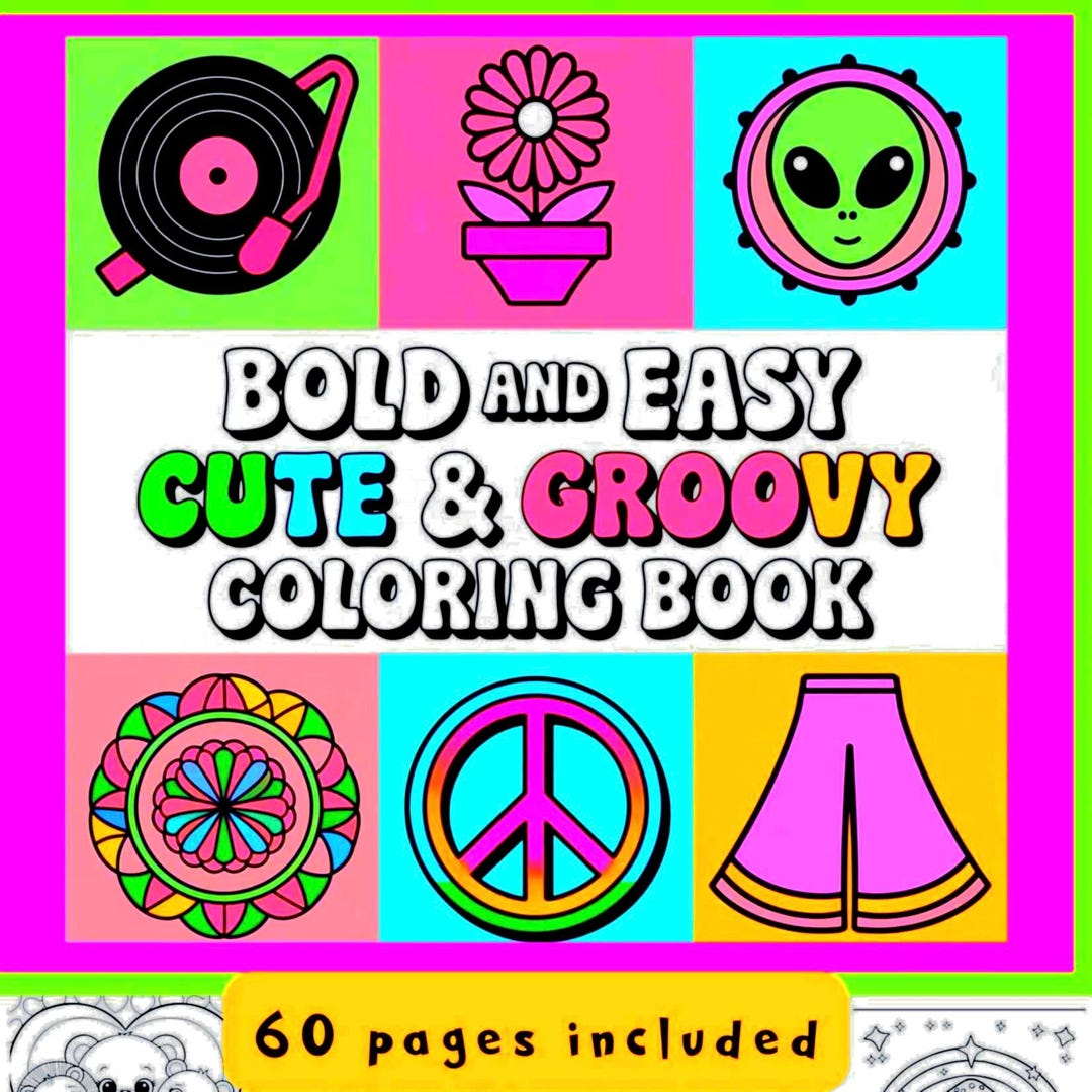 Cute and Groovy, Bold and Easy Coloring Book | PDF Digital Download ...