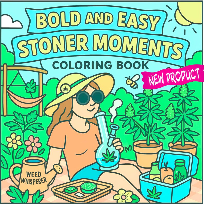 Stoner Girl Moments 2, Bold and Easy Adult Coloring Book | 44 Pages ...