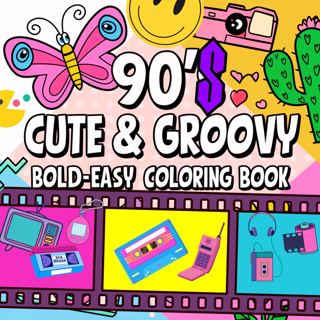 90s Cute and Groovy Stuff, Bold and Easy Coloring Book. All the Cool ...