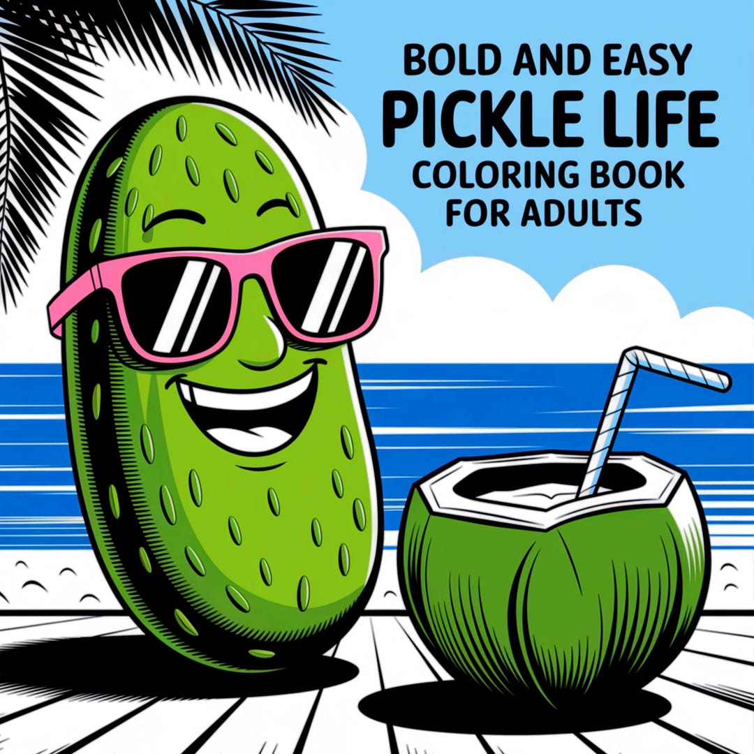 Cozy Pickle Life Coloring Book, Funny Relaxing Pages (PDF Download) - Etsy
