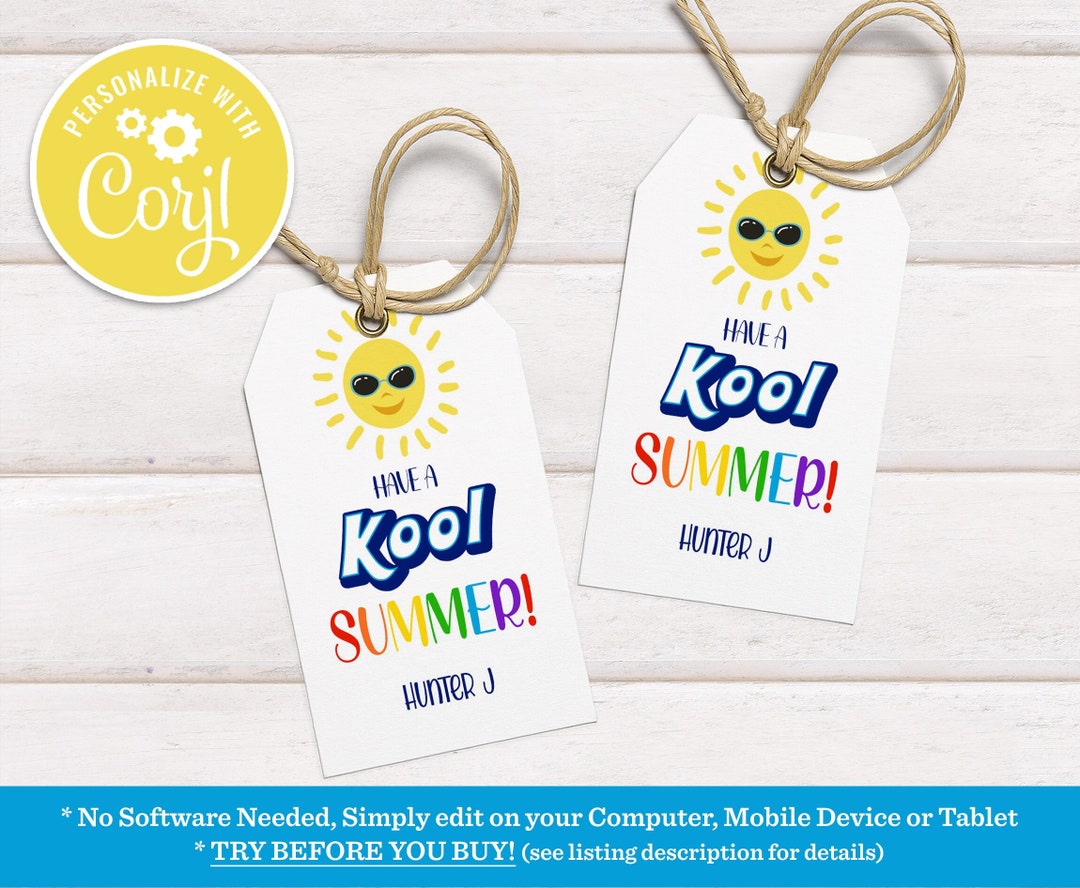 Have a Kool Summer Tag, Cool Summer, Last Day of School Tag, Editable ...