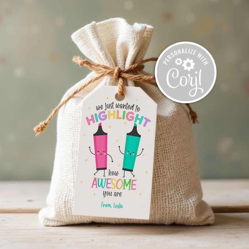 Editable Highlight How Awesome You Are Teacher Appreciation Gift Tag ...