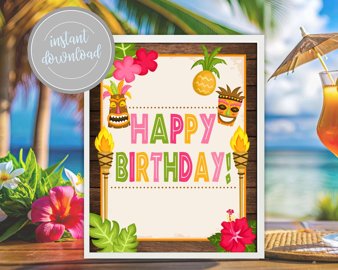 Luau Happy Birthday Sign: Tiki Hawaiian Theme (digital Download) - Etsy