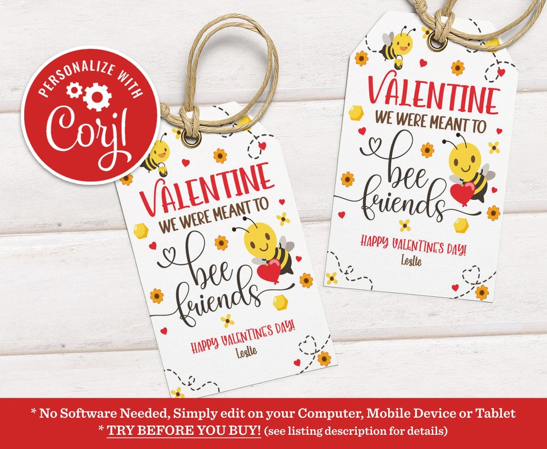 Editable Bee Valentine's Day Gift Tag Meant to Bee Friends Valentine ...