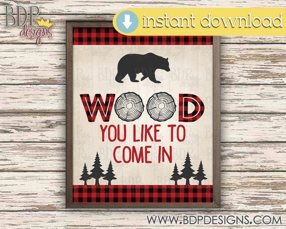 Lumberjack Wood You Like to Come in Sign Lumberjack Party - Etsy