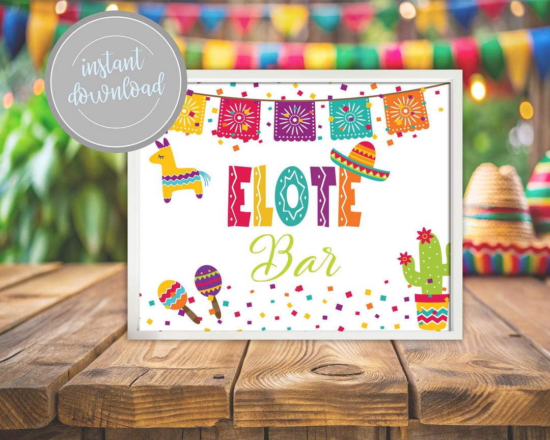 Fiesta Elote Bar Sign: Mexican Theme Party Decor (digital Download) - Etsy