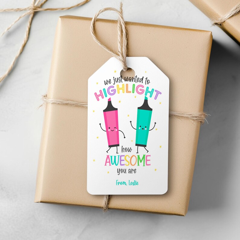 Editable Highlight How Awesome You Are Teacher Appreciation Gift Tag ...