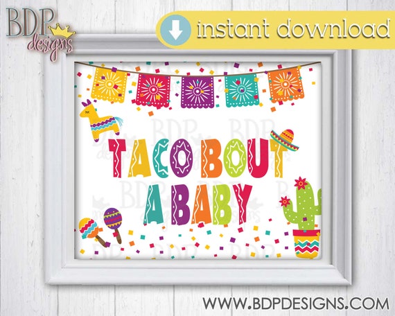 Let's Taco Bout a Baby, Fiesta Party Signs, Fiesta Sign Printable ...