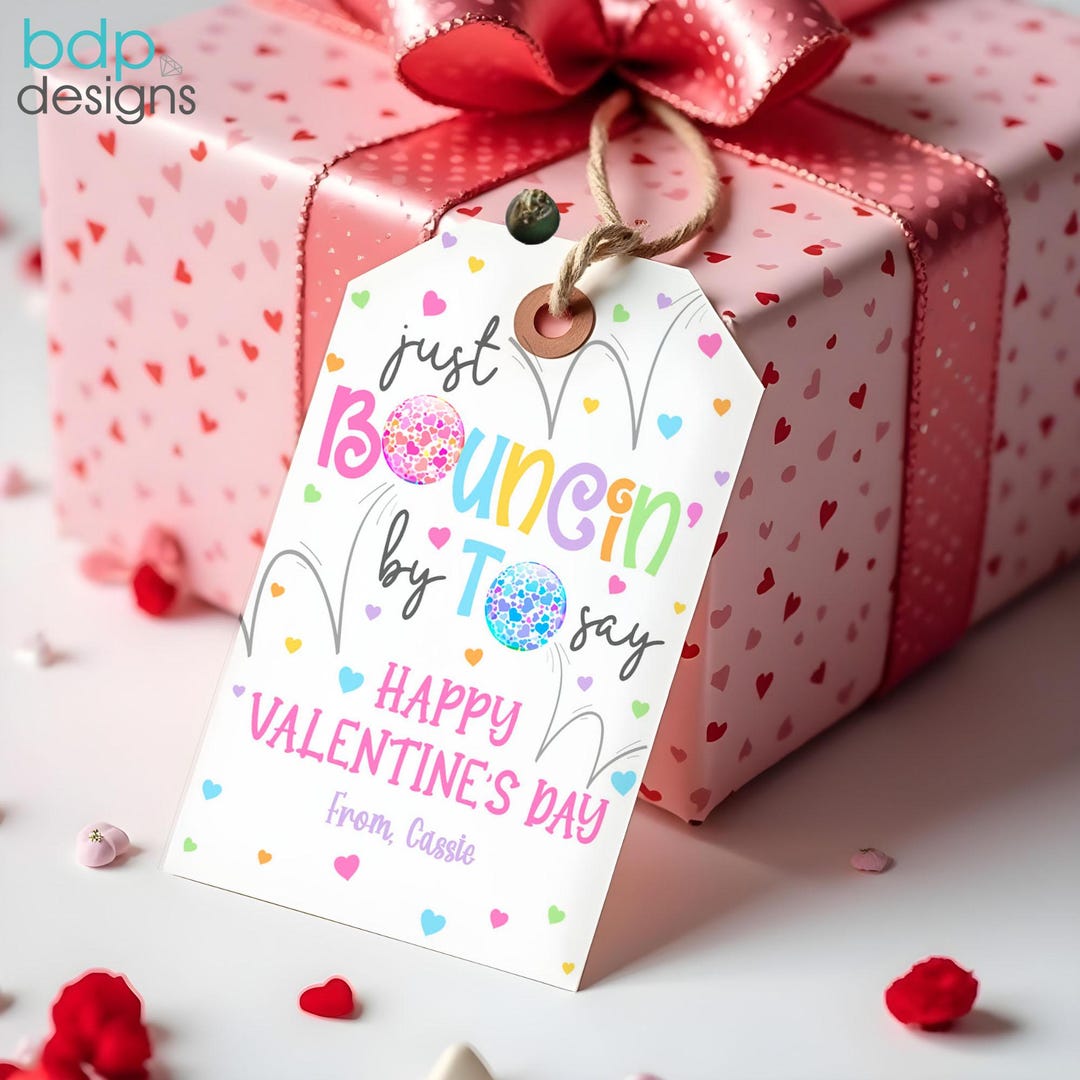 Editable Bouncy Ball Valentine's Gift Tag Bouncing by to Say Happy Non ...