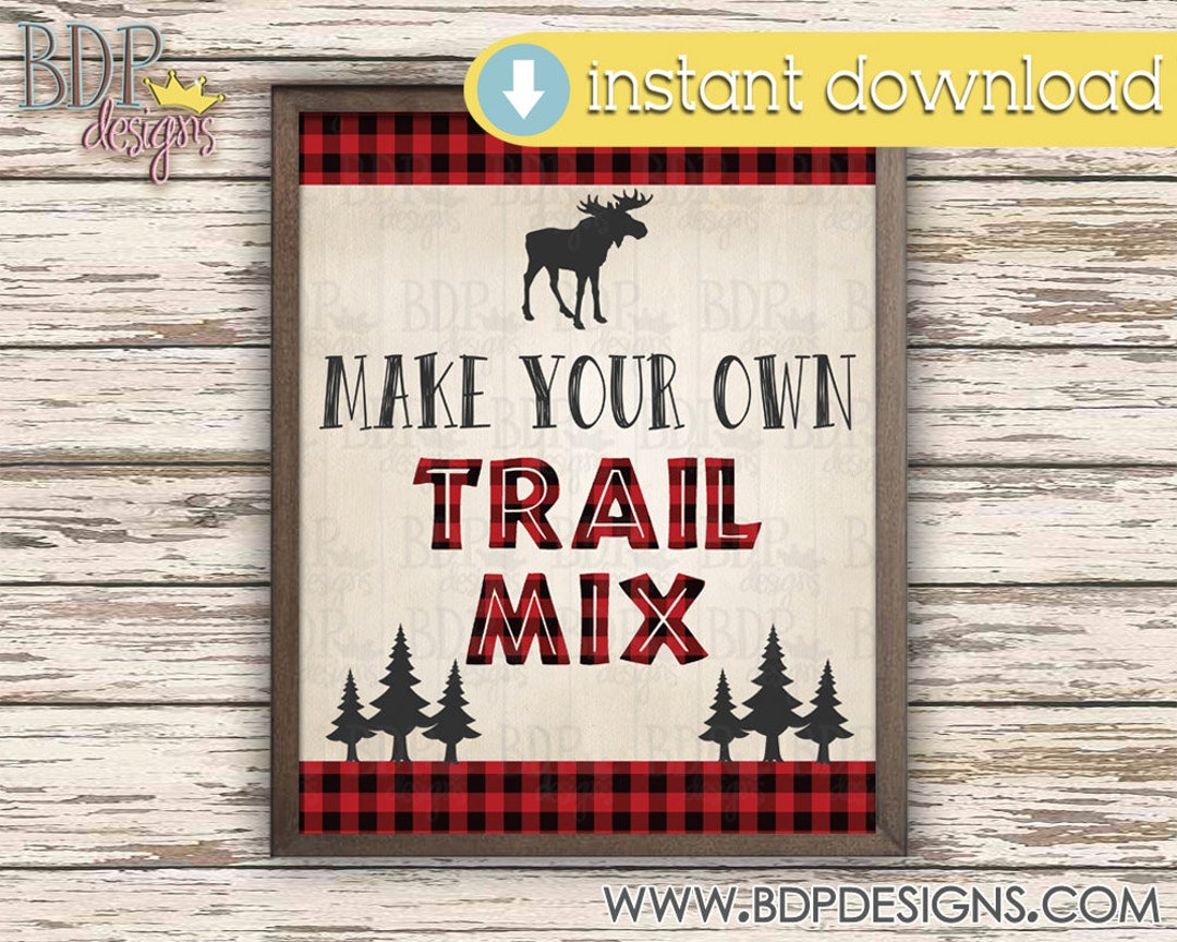 Lumberjack Trail Mix Sign: Moose Party Decor (PDF & JPEG) - Etsy