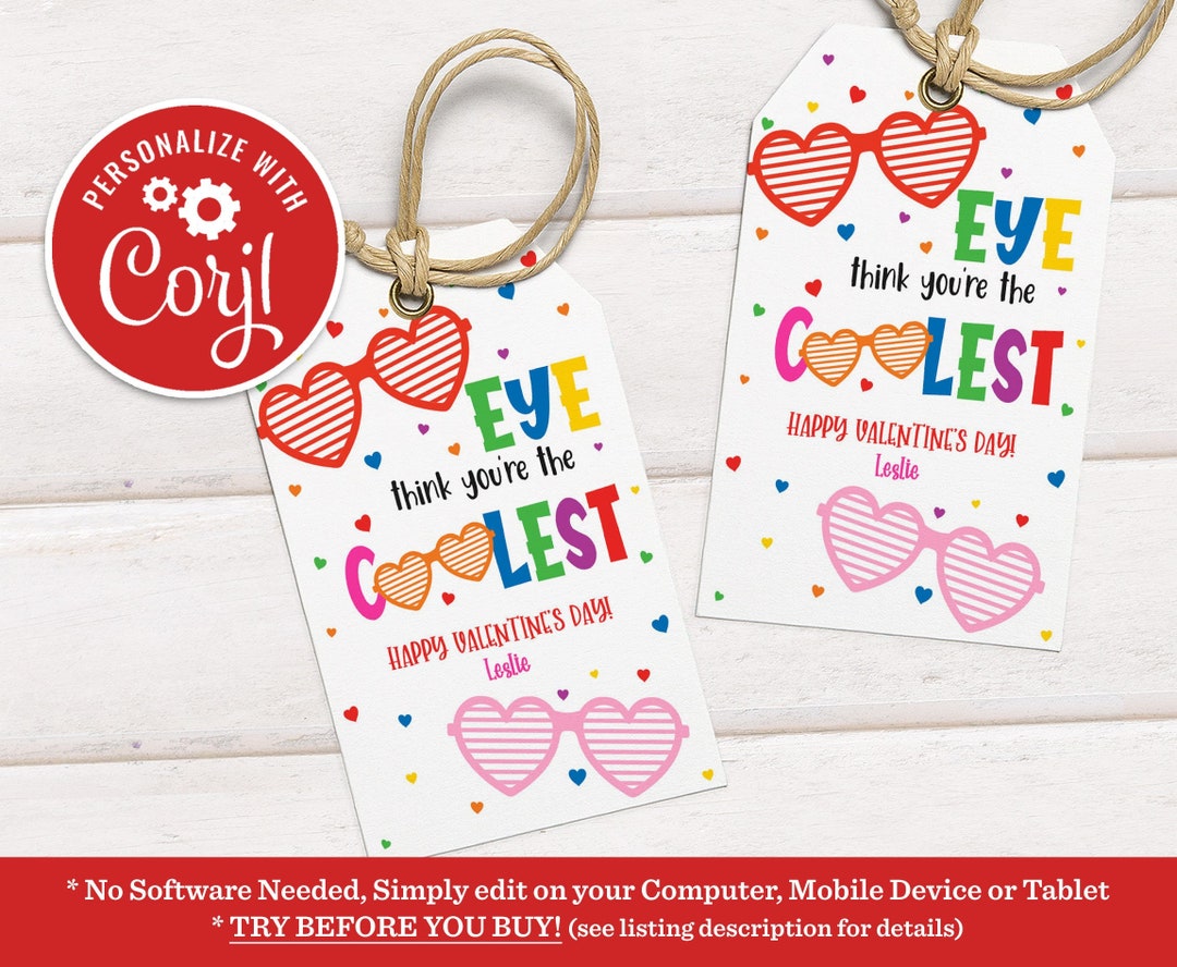 Editable Valentines Glasses Gift Tag Eye Think Your the Coolest ...