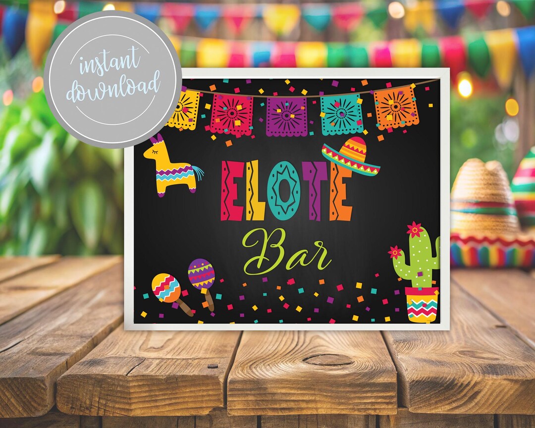 Fiesta Elote Bar Sign, Fiesta Baby Birthday Bridal Shower Bachelorette ...