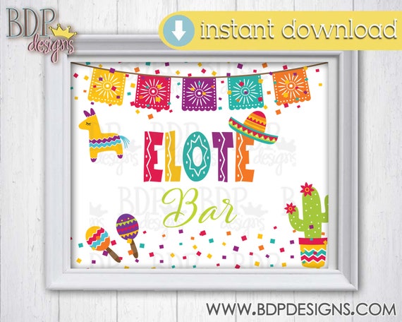 Fiesta Elote Bar Sign, Fiesta Party Signs, Fiesta Sign Printable ...