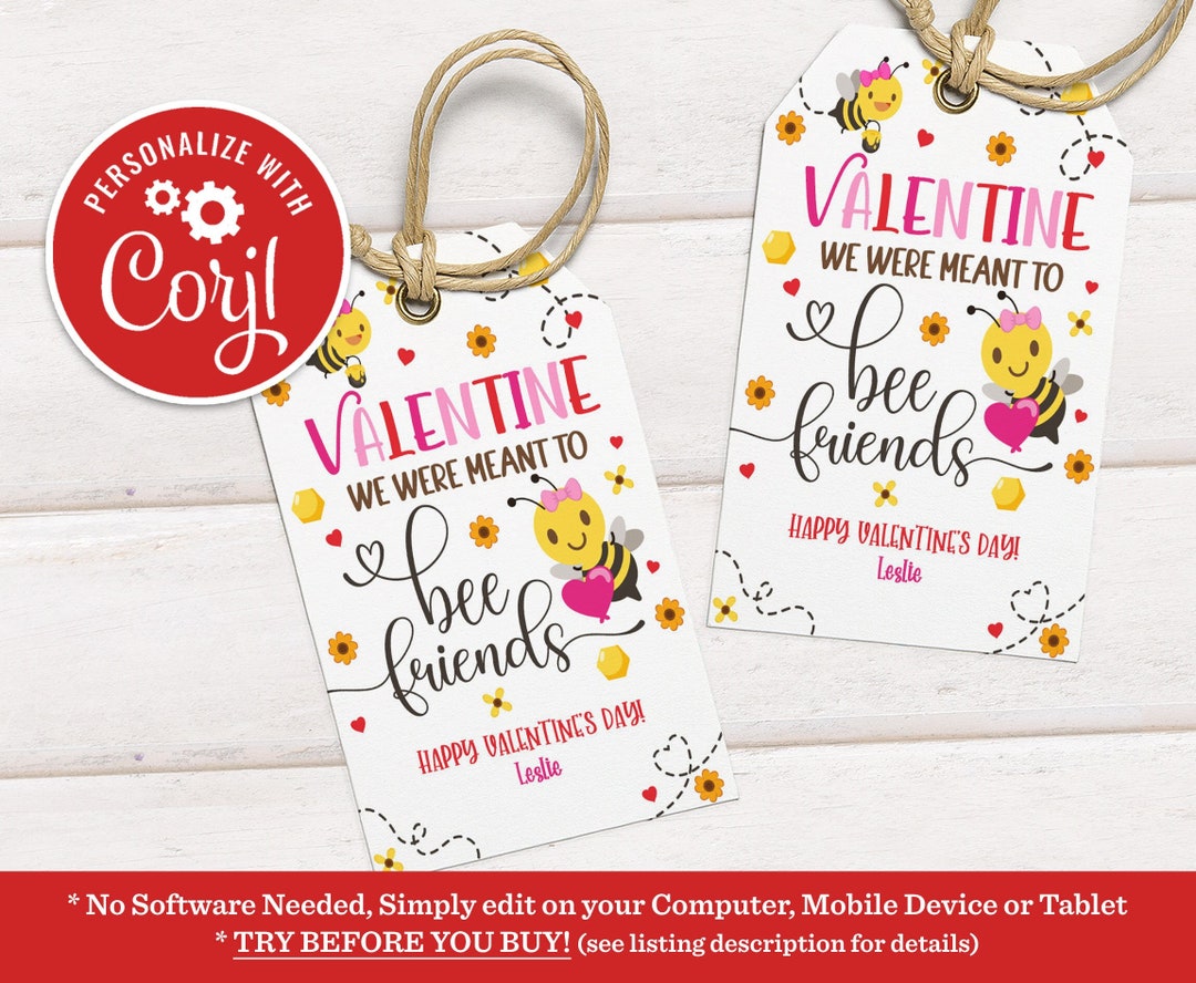 Editable Bee Valentine's Day Gift Tag Meant to Bee Friends Valentine ...