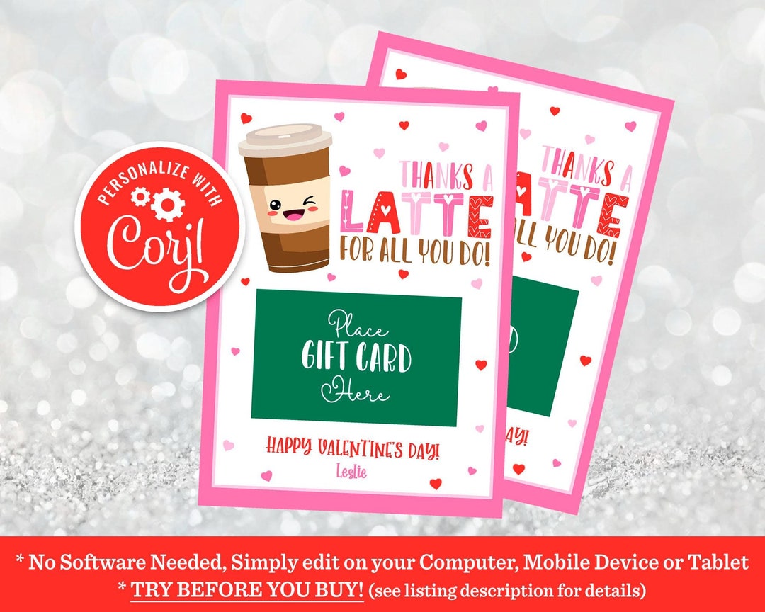 Editable Valentine Thanks A Latte for All You Do Coffee Gift Card ...