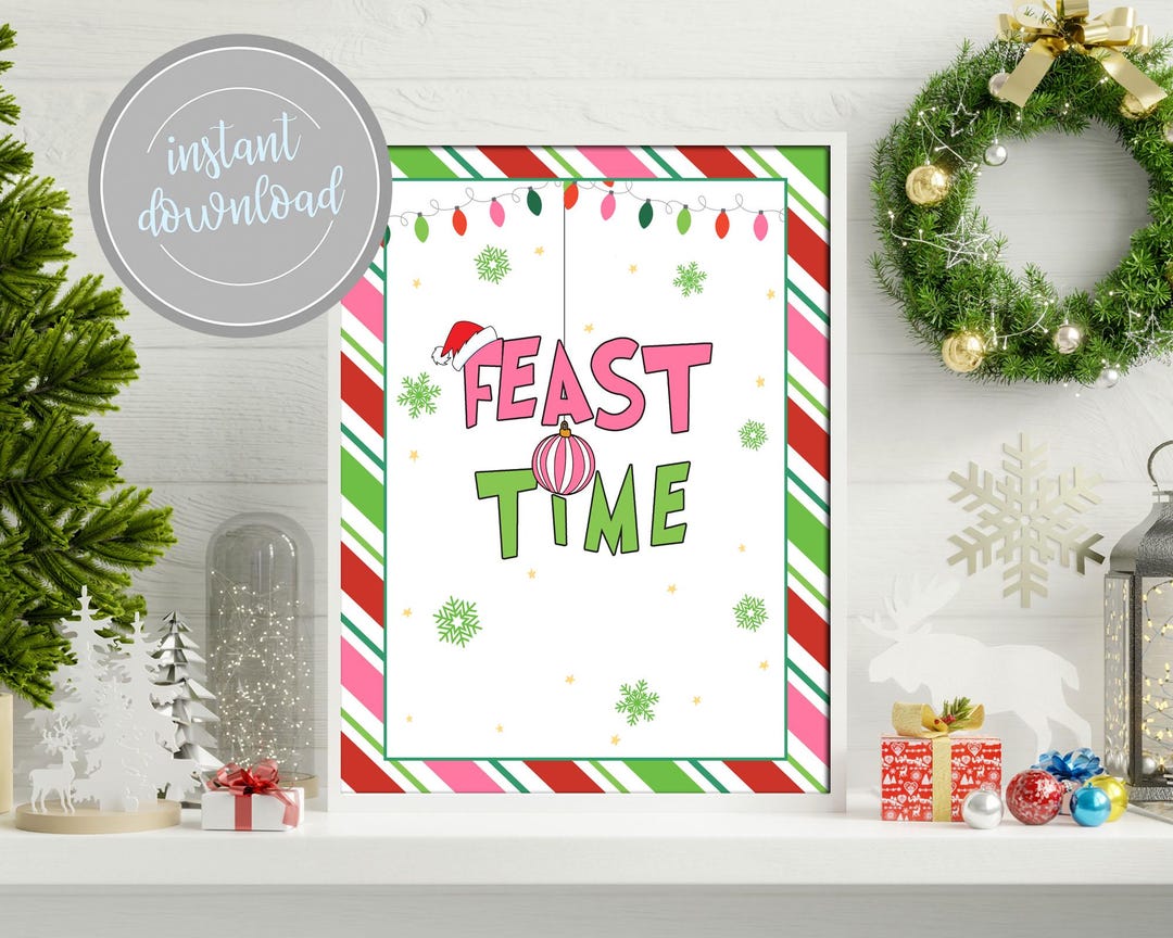 Christmas Feast Time Sign, Printable Christmas Holiday Birthday Party ...
