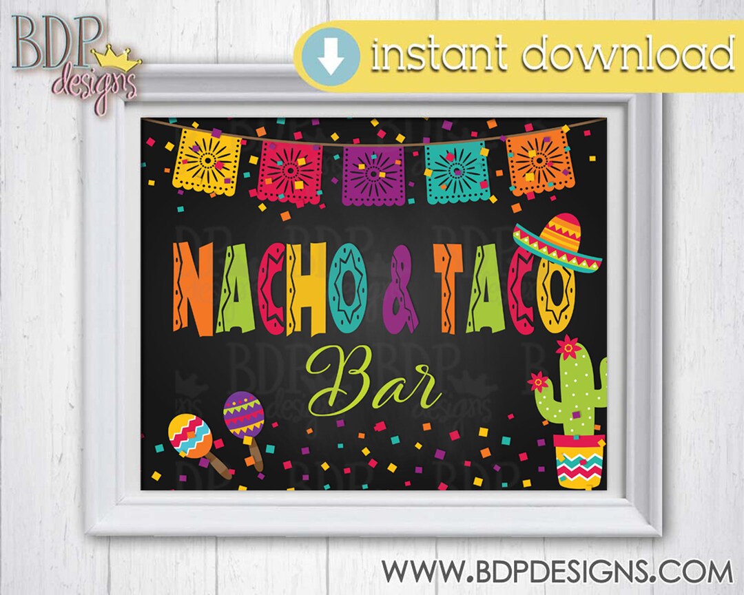 Nacho & Taco Bar Sign: Fiesta Party Decoration (digital Download) - Etsy