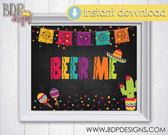 Beer Me Sign, Fiesta Party Signs, Fiesta Sign Printable, Fiesta Bridal ...