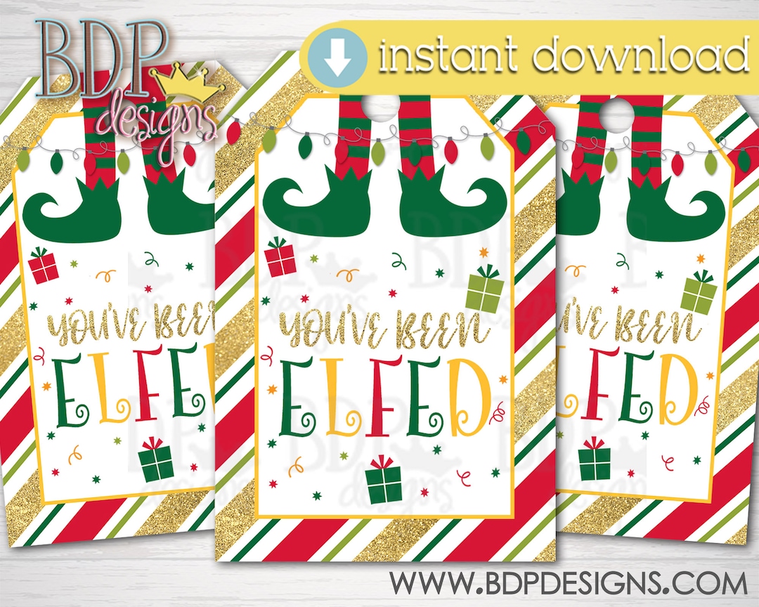 You've Been Elfed Tag, You've Been Elfed You've Been Elfed Printable ...