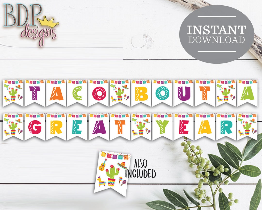 Taco Bout Great Year Banner, Fiesta Banner, Fiesta Printable, Fiesta ...