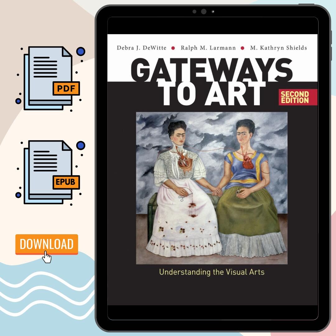 Gateways to Art: Understanding the Visual Arts 2nd Edition - Etsy