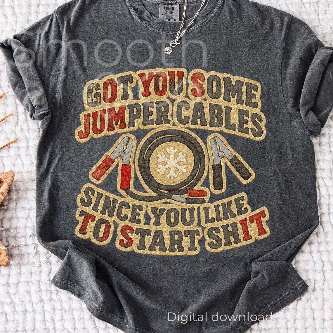 Jumper Cables PNG Sublimation, Got You Some Jumper Cables Since You ...