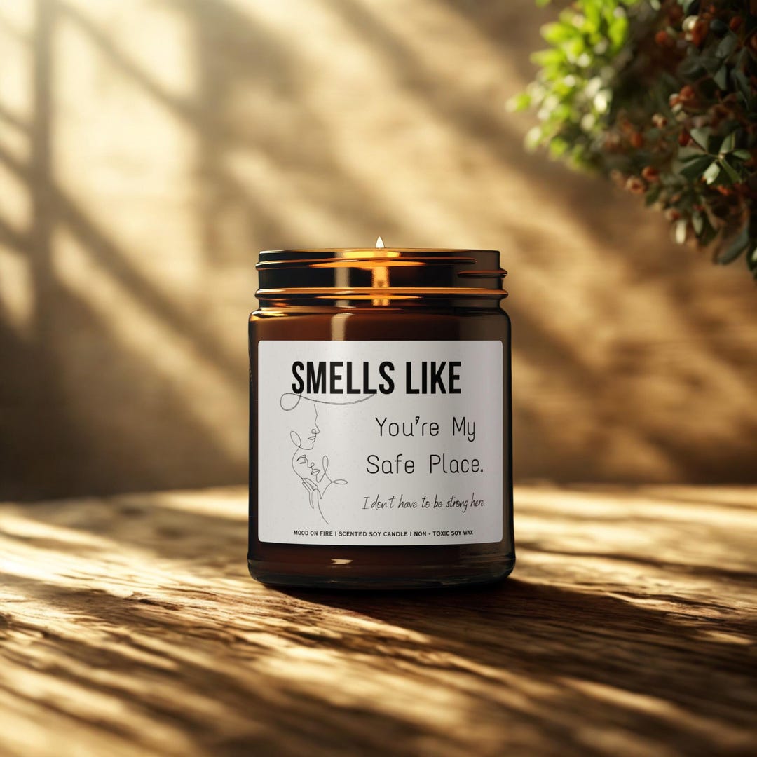 Smells Like You Are My Safe Place | Romantic Valentine Candle ...