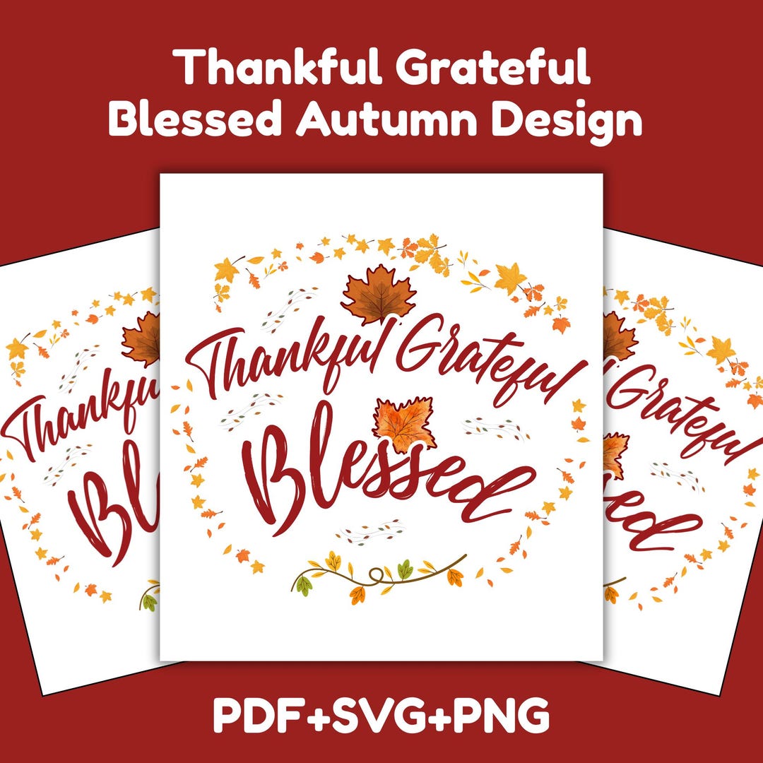 Thankful Grateful Blessed Autumn Thanksgiving Design - Etsy