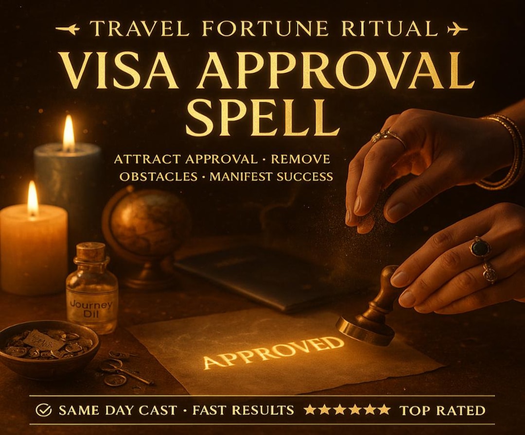 VISA APPROVAL SPELL, Travel Spell, Luck Ritual, Success Energy ...