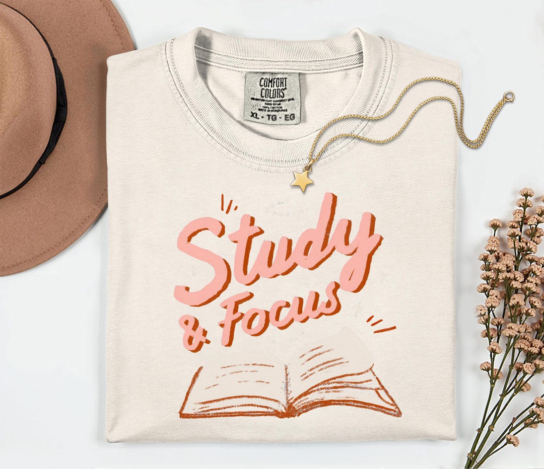 Study & Focus T Shirt, Student Motivation Shirt, Study Hard Tee, Unisex ...
