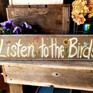 Personalized Garden Sign: Rustic Wood, Listen to the Birds - Etsy