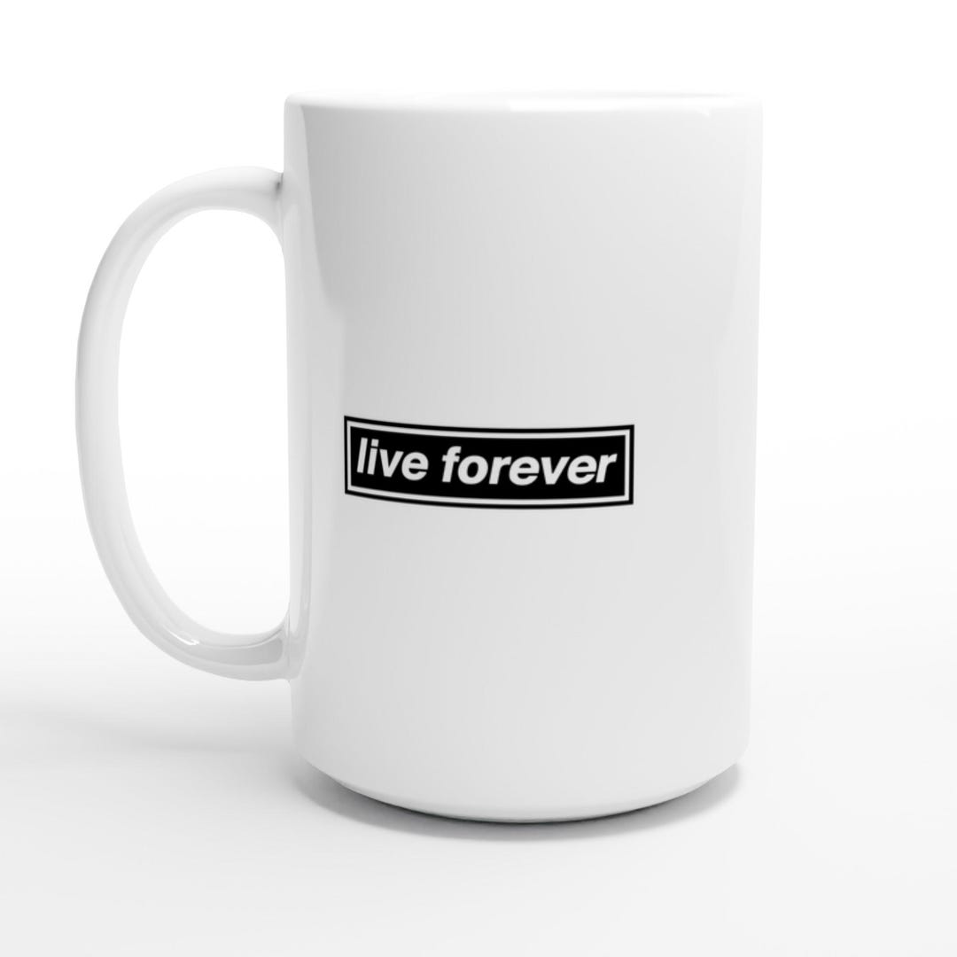 Live Forever Oasis Mug (15oz) | Large Oasis Themed Mug - Etsy