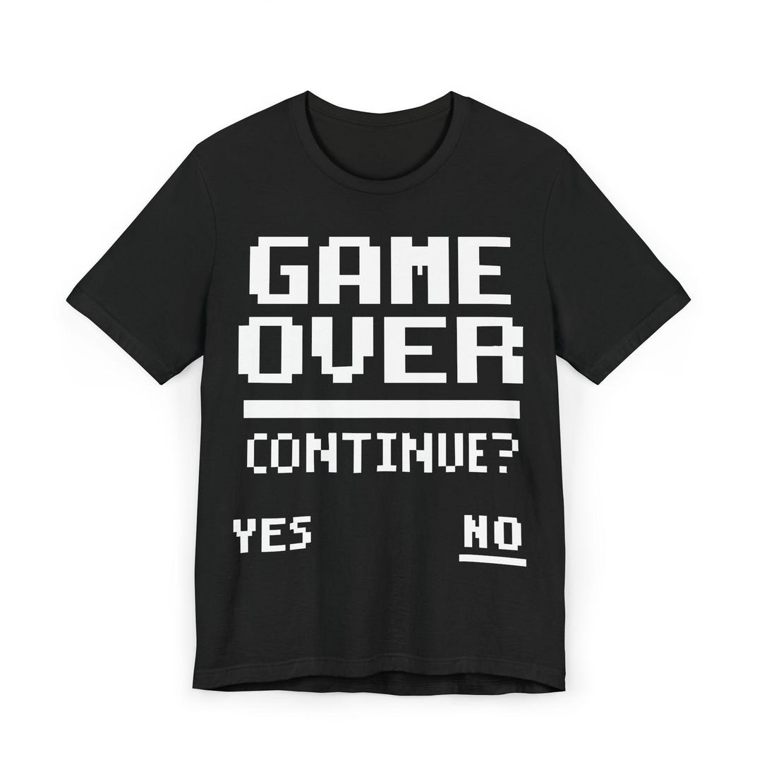 Retro Gamer T-shirt: Game Over - Continue Yes/no Design - Etsy