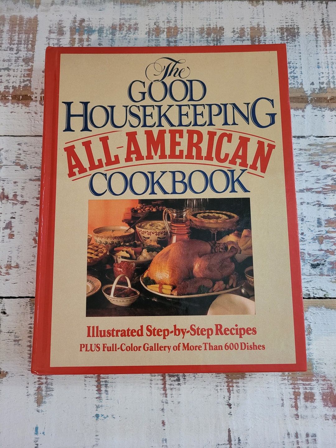 Good Housekeeping All American Cookbook Vintage Cookbook 1987 First ...