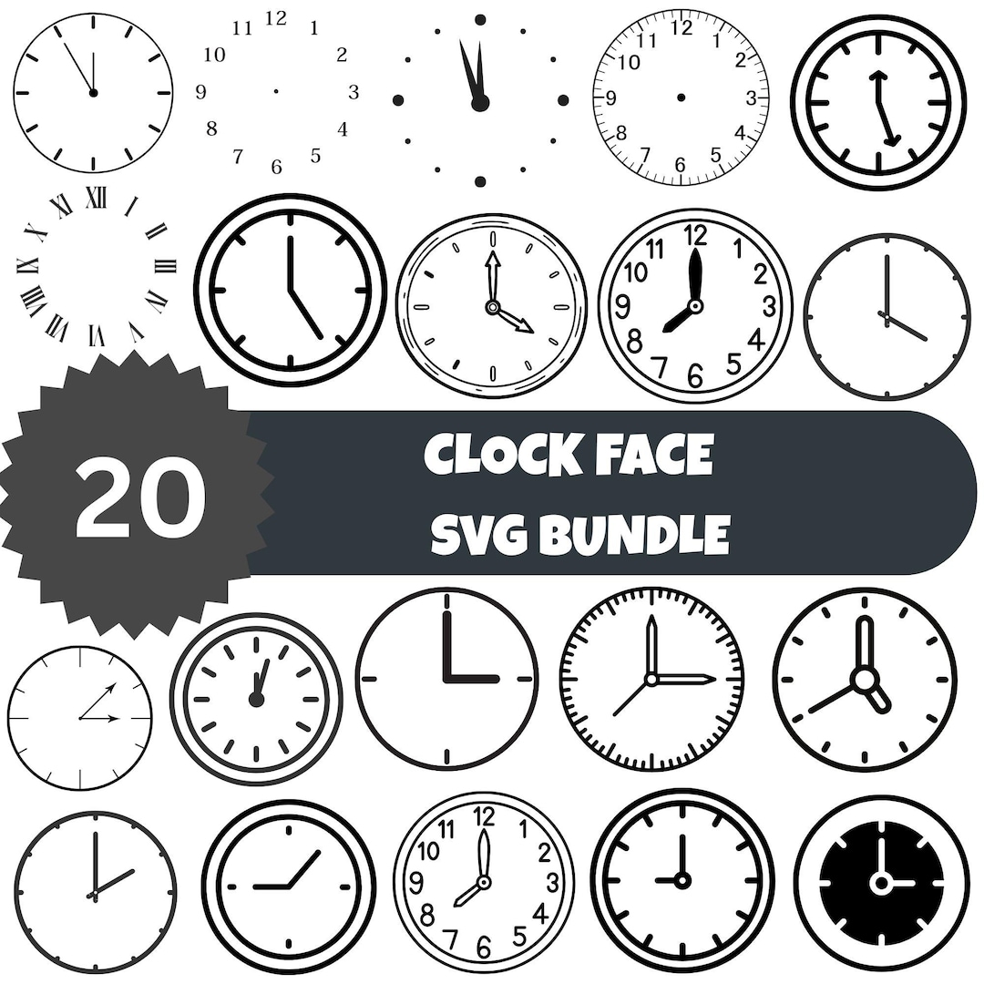 Clock Face Svg Bundle: Cricut,digital File(instant Download) - Etsy