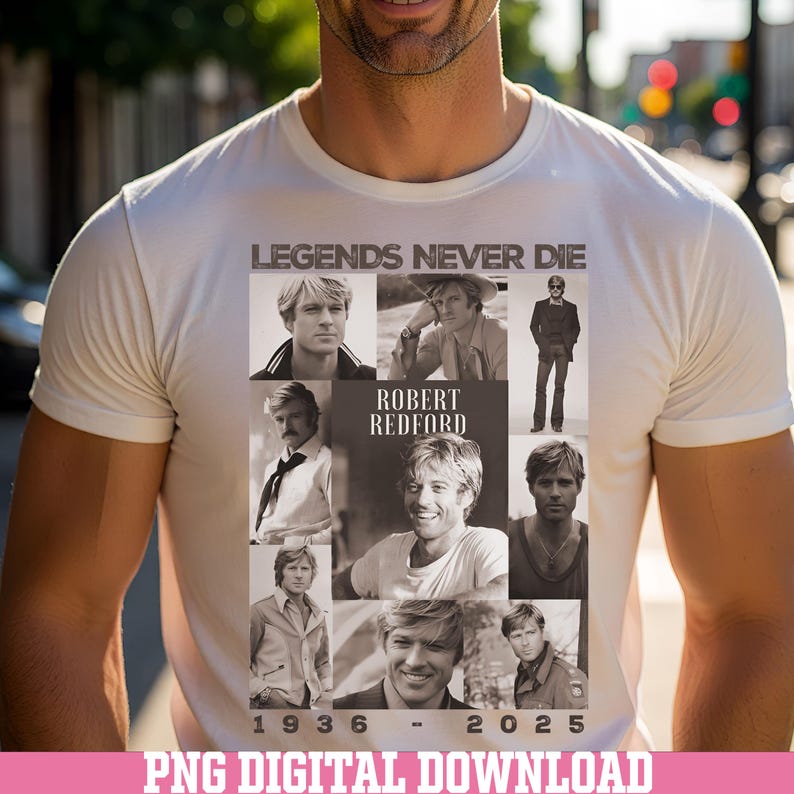 RIP Robert Redford PNG: Memorial Tribute Shirt Design (digital Download ...