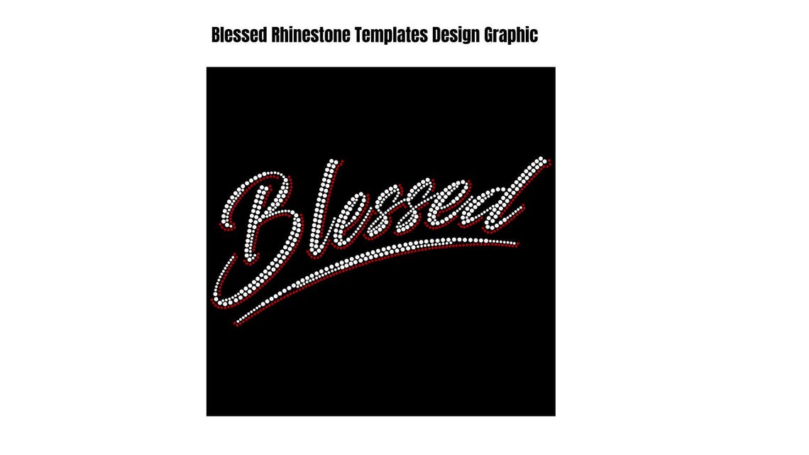 Blessed Rhinestone Template Svg, Png Print Products, Instant Digital ...