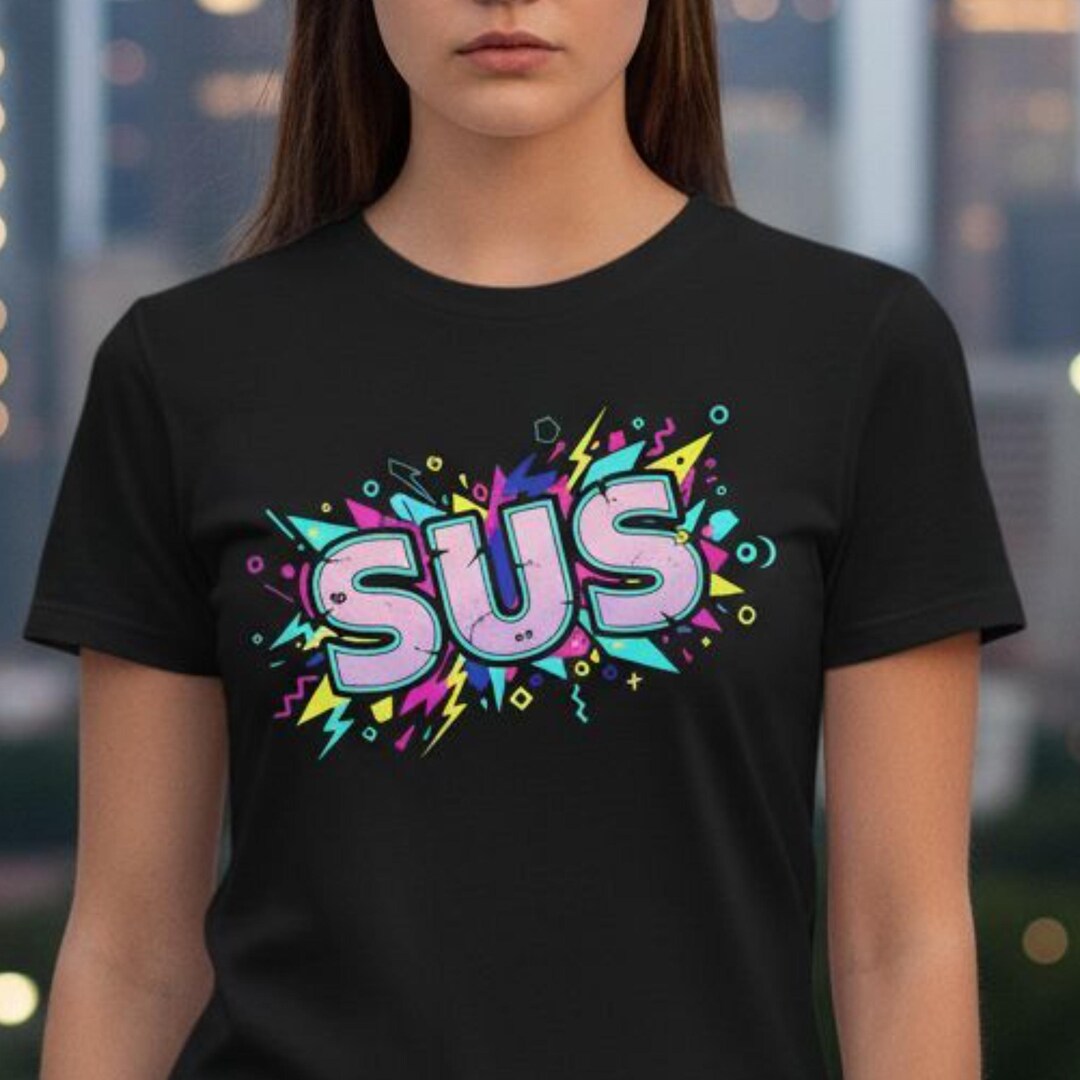 SUS Shirt, Among Us Inspired Meme Tee, Funny Gen Z Shirt, Viral Slang ...
